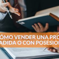 ¿Cómo vender una propiedad invadida o con posesionarios? - Asesores y Casas